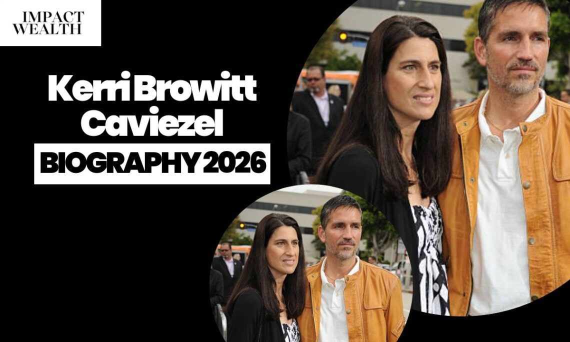 Kerri Browitt Caviezel: The Inspiring Life Story of Jim Caviezels Wife ...