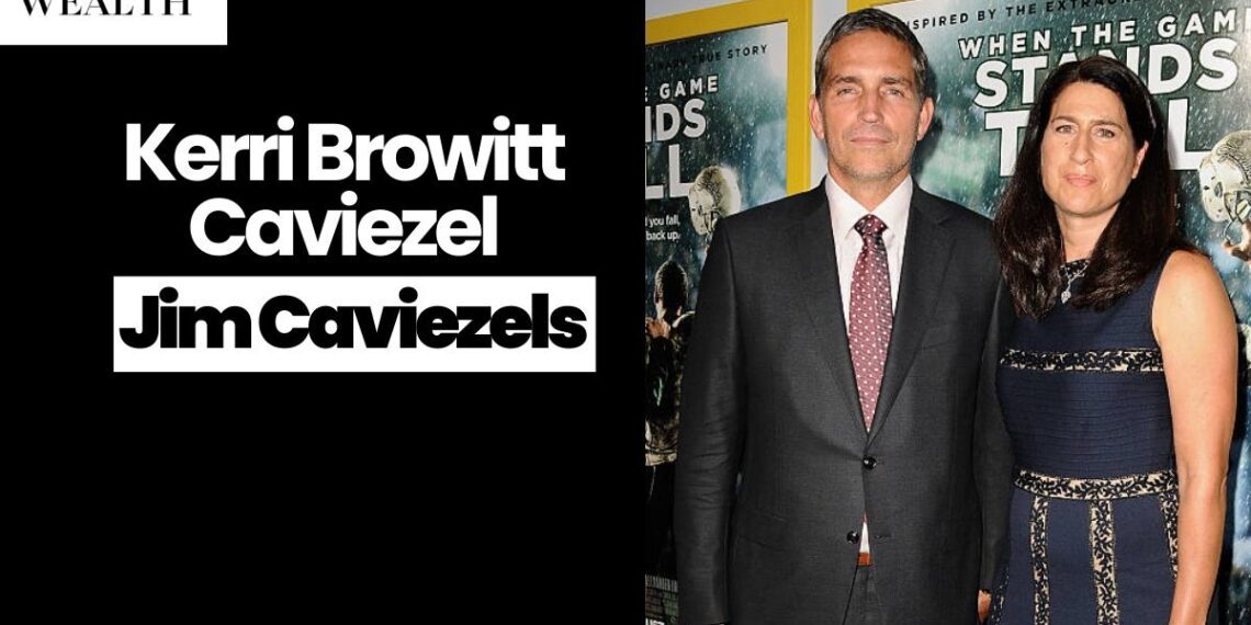 Kerri Browitt Caviezel: The Inspiring Life Story of Jim Caviezels Wife ...