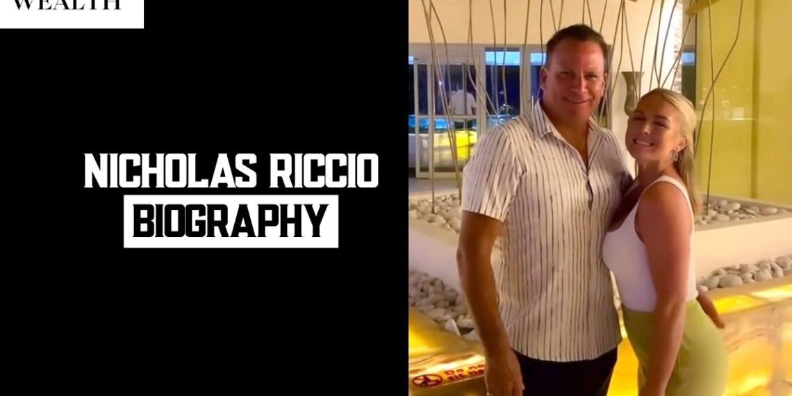 Nicholas Riccio: Age, Family, Real Estate Empire, Net Worth & Where He ...
